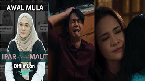 Fakta Menarik Film Ipar Adalah Maut Kisah Nyata Viral Di Tiktok Alur
