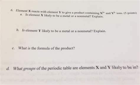 Solved Element X Reacts With Element Y To Give A Product Chegg Com