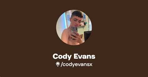 Cody Evans Find Cody Evans Onlyfans Linktree