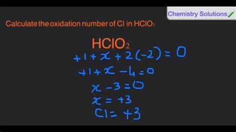 How To Calculate The Oxidation Number Of Cl In Hclo2 Chlorous Acid Youtube