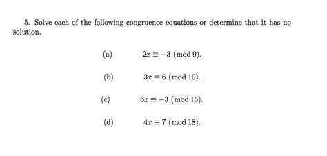 Solved 5 Solve Each Of The Following Congruence Equations