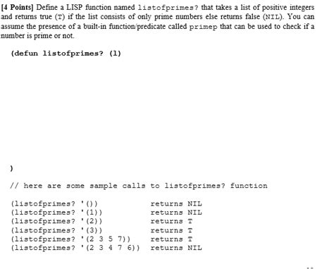 Solved 4 Points Define A Lisp Function Named Listofprimes