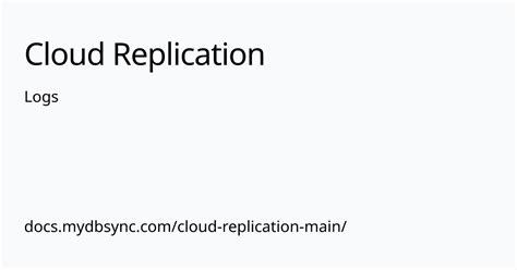Logs Cloud Replication