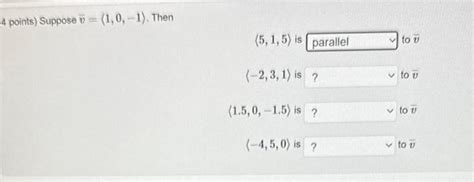 Solved 4 Points Suppose Vˉ10−1 Then 515 Is