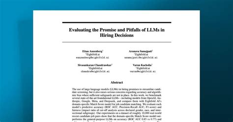 Evaluating The Promise And Pitfalls Of Llms In Hiring Decisions Eightfold