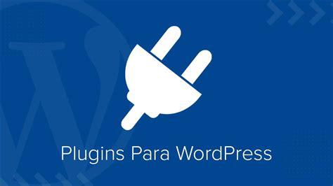 7 Plugins Que Não Podem Faltar No Wordpress 2025