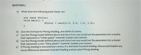 solved a what does the following pixel shader do out vect