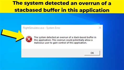 The System Detected An Overrun Of A Stacbased Buffer In This