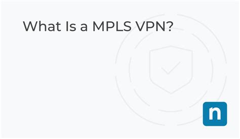 What Is A MPLS VPN Definition Overview NinjaOne