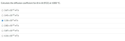 Solved Using The Diffusion Coefficient Table Below As A