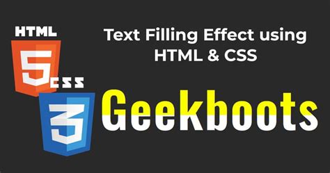 Text Filling Effect Using Pure Css Css Geekboots