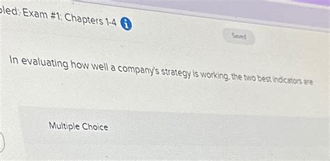 Solved Exam 1 Chapters 1 4in Evaluating How Well A