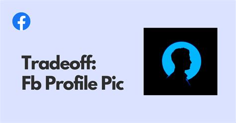 Facebook Profile Picture Tradeoff Product Strategy Interview Nextsprints