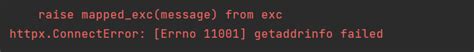 Xconnecterror Errno 11001 Getaddrinfo Failed · Issue 6