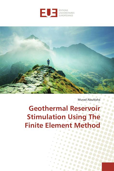 Geothermal Reservoir Stimulation Using The Finite Element Method