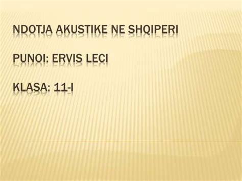 Projekt Ndotja E Mjedisit Nga Zhurmat Ppt