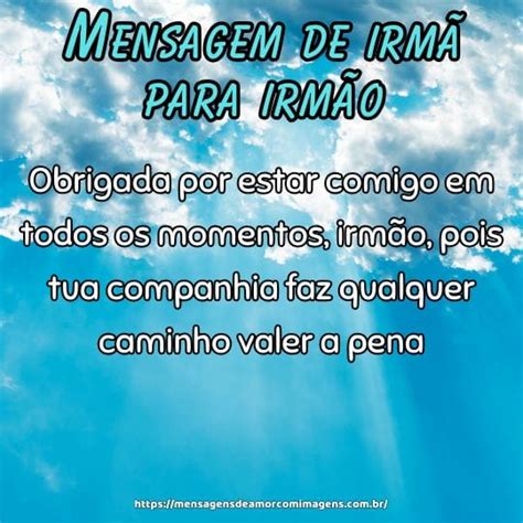 Mensagem De Irmã Para Irmão