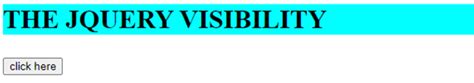 jquery visibility how does jquery visibility works with examples