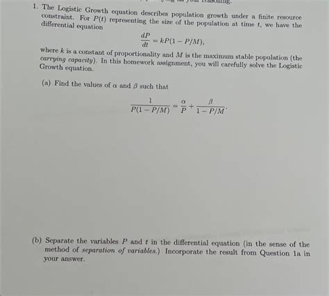 Solved 1 The Logistic Growth Equation Describes Population