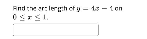 Solved Find The Arc Length Of Y X On X Chegg Com