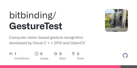 GitHub Bitbinding GestureTest Computer Vision Based Gesture Recognition Developed By Visual C