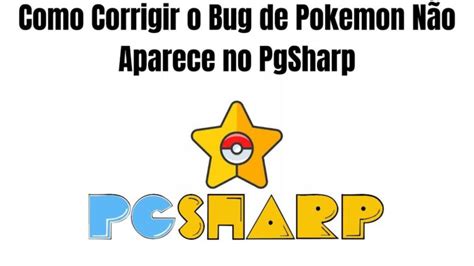 Como Corrigir O Bug De Pokemon Não Aparece No Pgsharp │ ポケモンgo攻略 Youtebe動画まとめたサイト