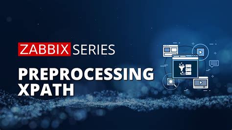 Zabbix Xpath Preprocessing Youtube