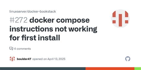 Docker Compose Instructions Not Working For First Install · Issue 272