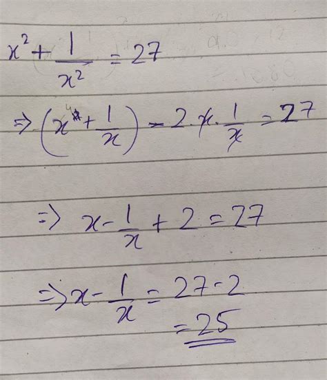X² 1 x² 27 find the value of X 1 x Brainly in