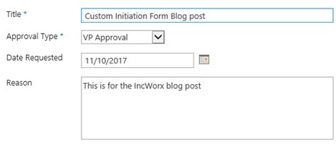 how to create a custom workflow initiation form incworx consulting