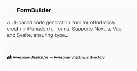 Formbuilder Visually Build Type Safe Shadcnui Forms For Nextjs Vue And Svelte Awesome
