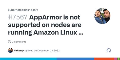 Apparmor Is Not Supported On Nodes Are Running Amazon Linux 2 However