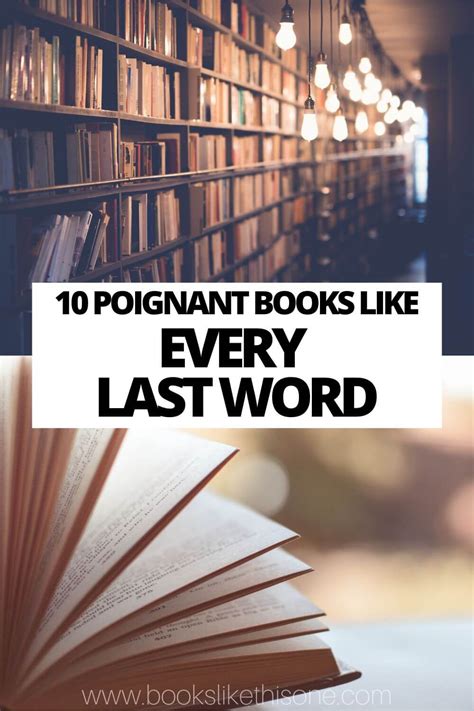 10 Poignant Books Like Every Last Word