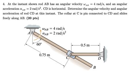Solved At The Instant Shown Rod Ab Has An Angular Velocity Ï‰ab 4
