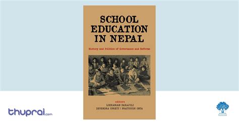 School Education In Nepal Lokranjan Parajuli Devendra Uprety