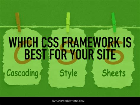 Which Css Framework Is Best For Your Site Sytian Productions