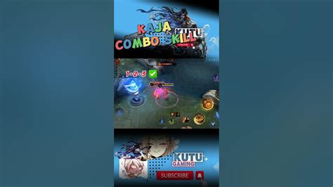 Kaja Mlbb Tiktok Tutorial Kaja Combo Skill Ml Shorts Mobilelegends Youtube