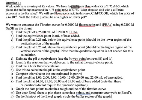 Solved Question 1 Weak Acids Have A Variety Of Ka Values