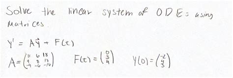 solved solve the matrices linear system of odes using y a