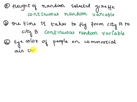 Solved Determine Whether The Value Is A Discrete Random Variable Continuous Random Variable