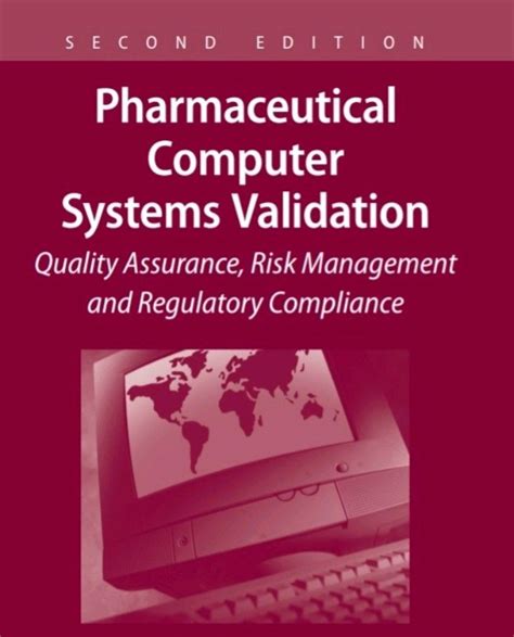 Pharmaceutical Computer Systems Validation Quality Assurance Risk