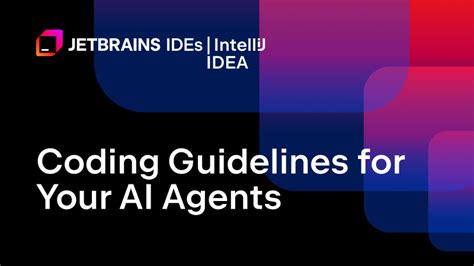 How Coding Guidelines Benefit Developers And Ai Agents Siva Prasad