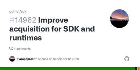 Improve Acquisition For SDK And Runtimes Issue Dotnet Sdk GitHub