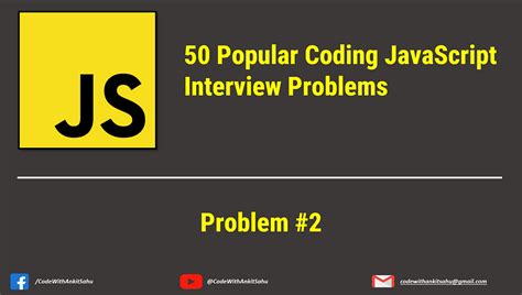 Javascript Popular Coding Interview Problems 2 By Ankit Sahu Apr
