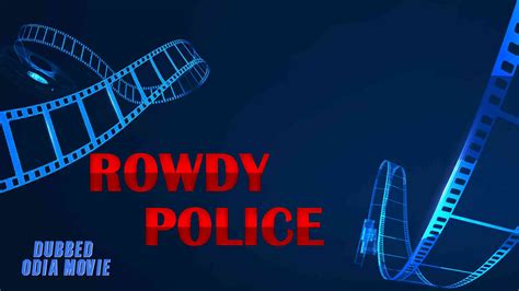 Watch Movie Raudi Police Online Only On Watcho