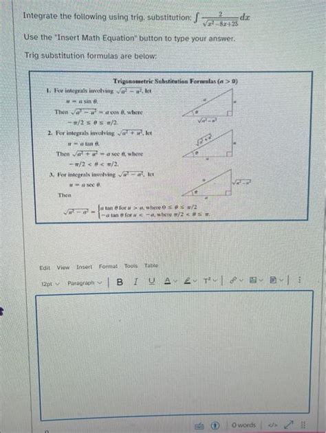 Solved Integrate The Following Using Trig Substitution