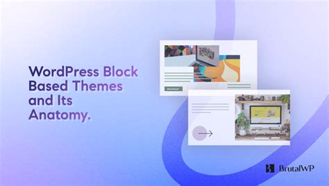 Wordpress Block Based Themes And Its Anatomy
