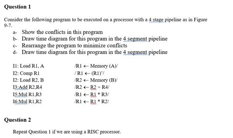 Solved Consider The Following Program To Be Executed On A