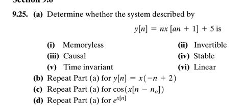 Solved 9 25 A Determine Whether The System Described By Chegg Com