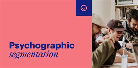 Psychographic Segmentation Definition Examples And Variables